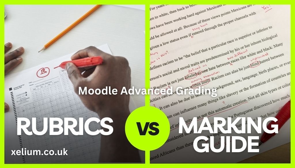 How to Choose the Right Tool for Advanced Grading in Moodle: Rubrics vs ...